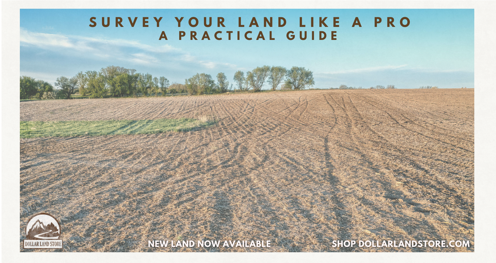 How to Survey Your Own Property: A Practical Guide – Dollar Land Store